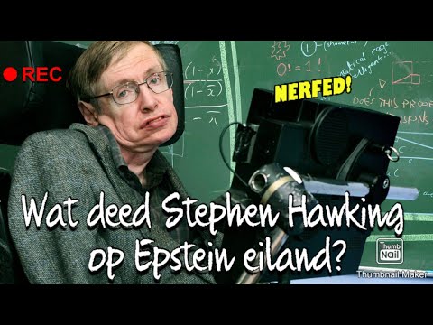 STEPHEN HAWKING DEED WAT OP EPSTEIN EILAND? - YouTube
