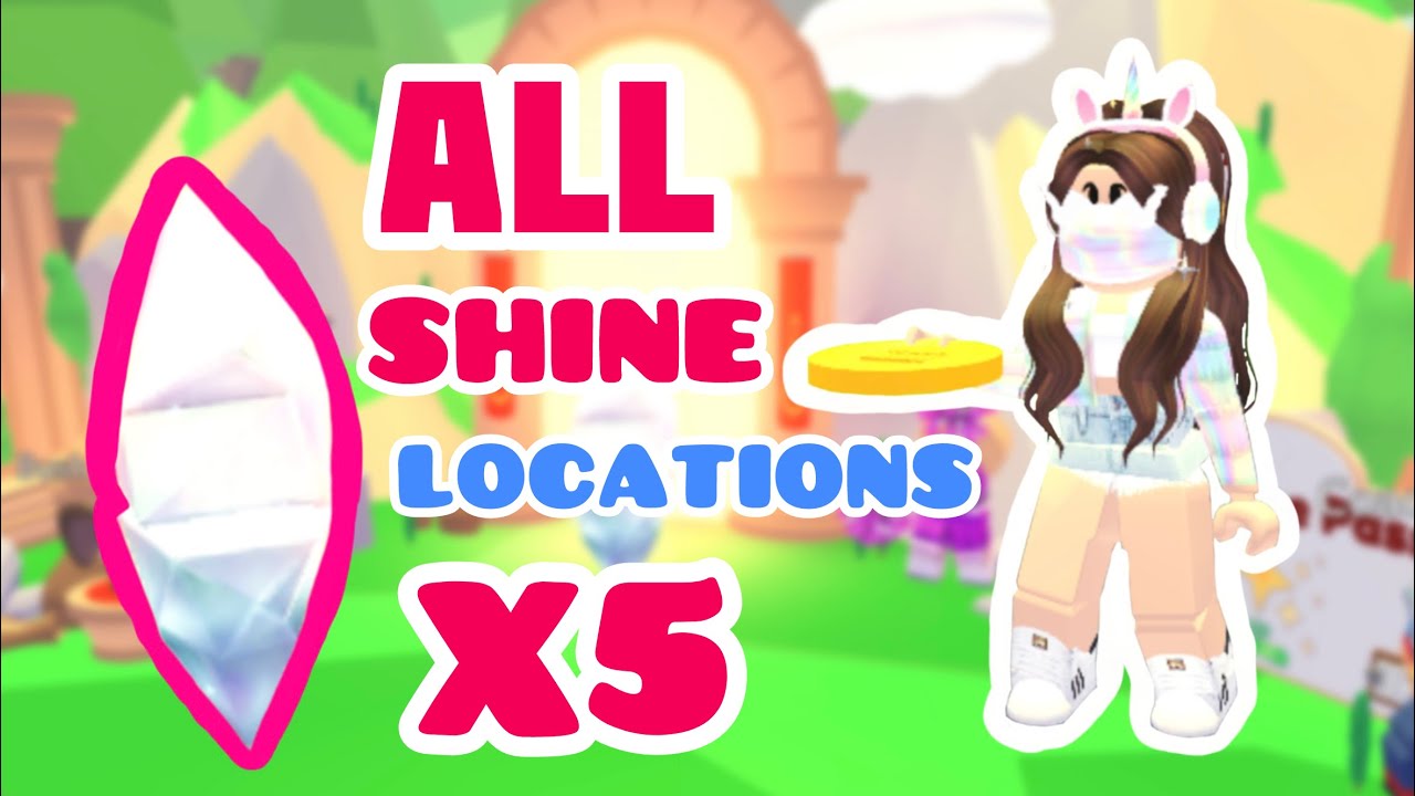 All 5 Shine Location in Adopt Me | Adopt Me Roblox - YouTube