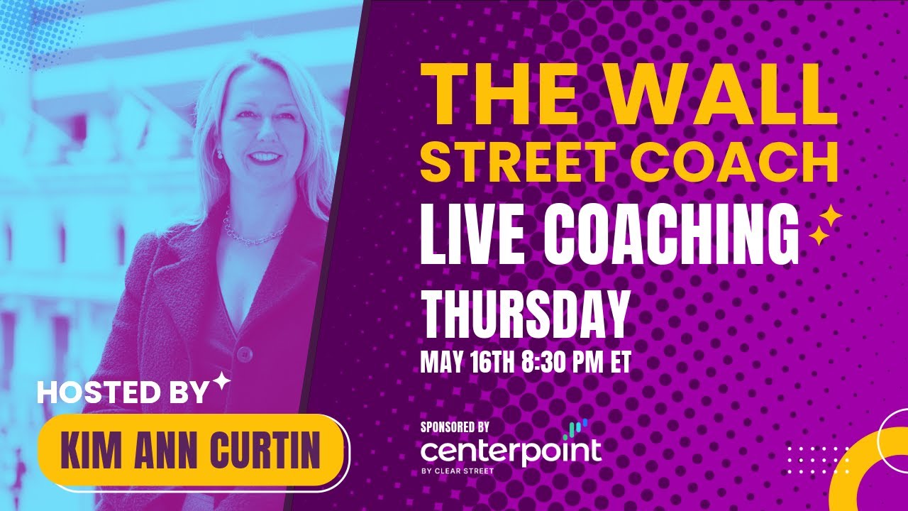 Live Coaching w/ The Wall Street Coach (May 16th 8:30PM ET) - YouTube