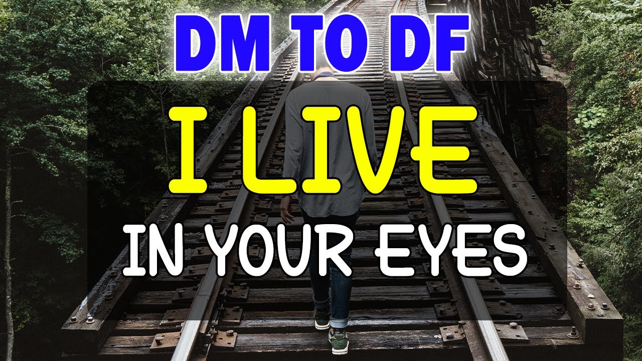 dm to df message today 💌 I live in your eyes | Dm to Df - YouTube