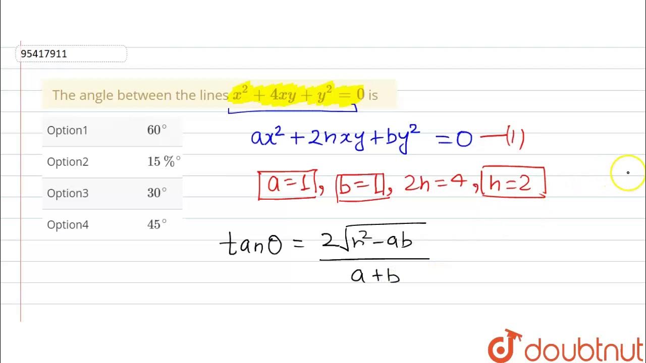 the-angle-between-the-lines-x-2-4xy-y-2-0-is-youtube