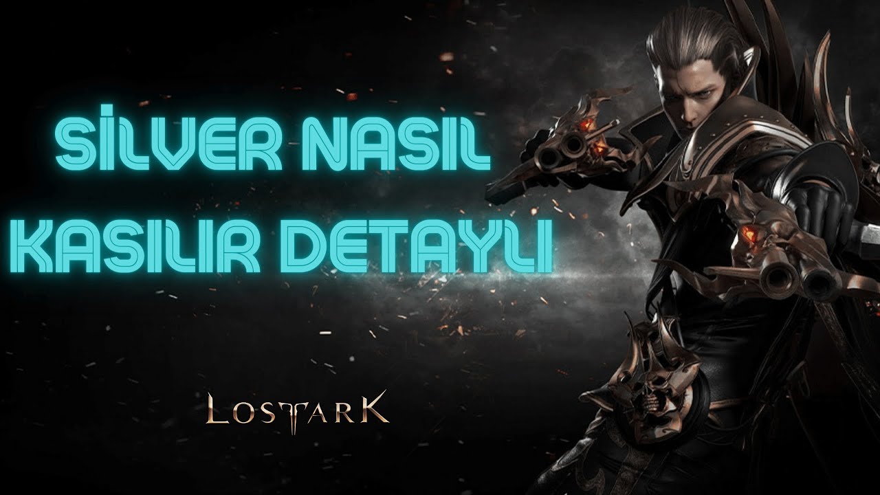 LOST ARK | Silver Nasıl Kasılır Detaylı Anlatım | #Amazon #LostArk ...