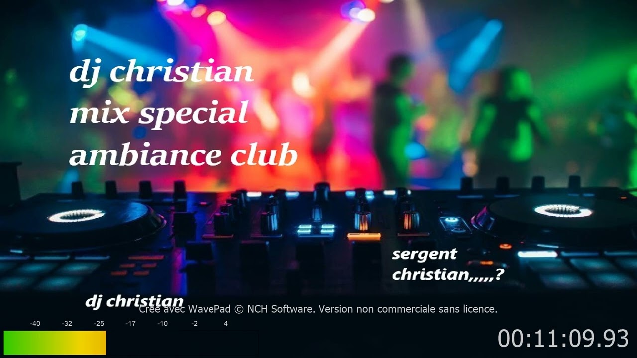 DJ christian mix spécial ambiance club - YouTube