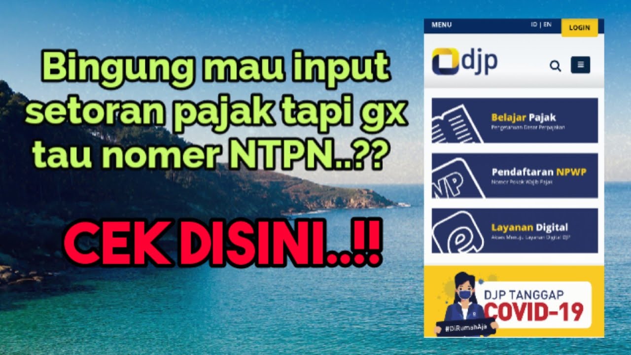 Cara mengetahui dan mencari nomer NTPN bukti setor pajak dana desa ...