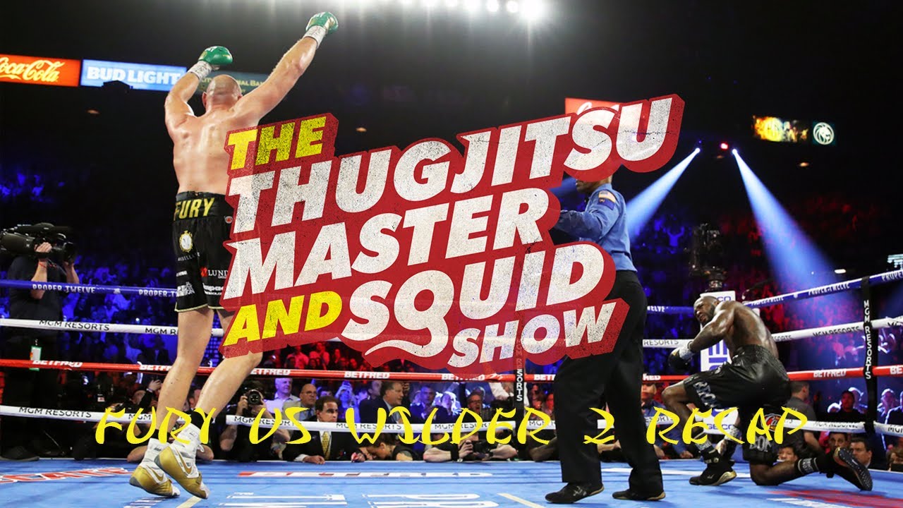 2020 Episode 2: Reactions to Tyson Fury vs Wilder, Hooker vs Felder ...