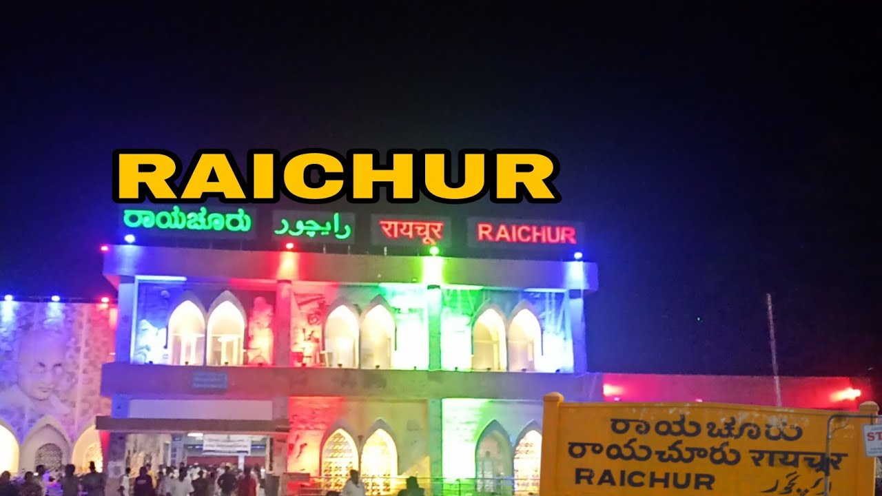 RAICHUR RAILWAY STATION🚉😍||raichur YouTube - YouTube