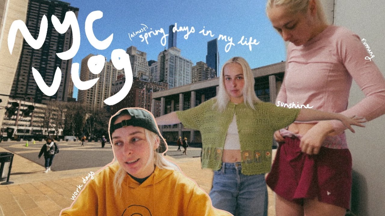 nyc vlog: sunny work days in my life, books, shows, and daylight ...