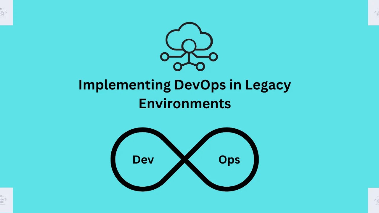 تطبيق ال DevOps للبيئات القديمة: التحديات و الحلول Implementing DevOps ...