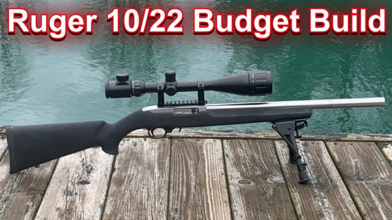 Ruger 10/22 Budget Project Total Cost and Final Thoughts - YouTube