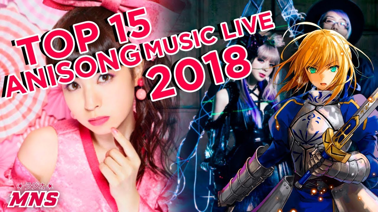 TOP 15 - Las Mejores Anisong para este ANIME MUSIC LIVE 2018 - YouTube