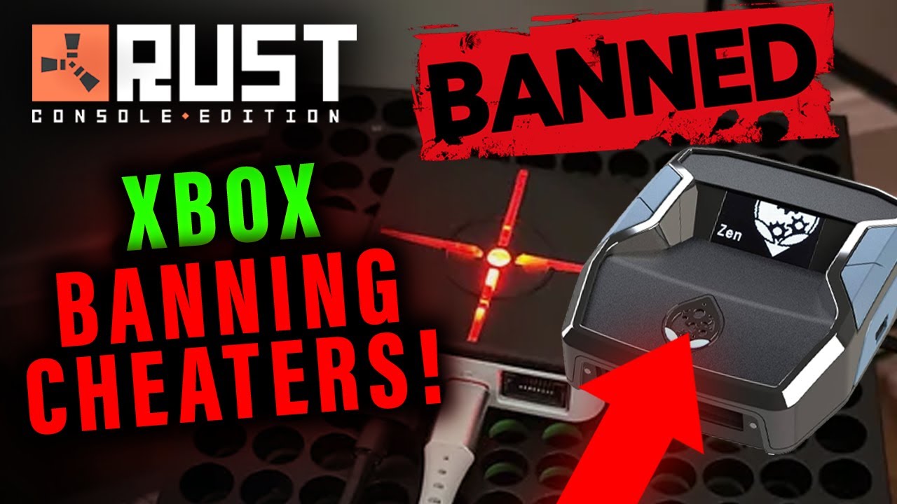 Rust Console Cheating Devices To Be Banned By Xbox Youtube