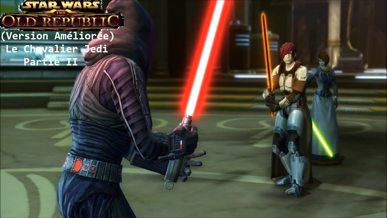 SWTOR (Version Améliorée) FR Le Chevalier Jedi Partie 2 - YouTube