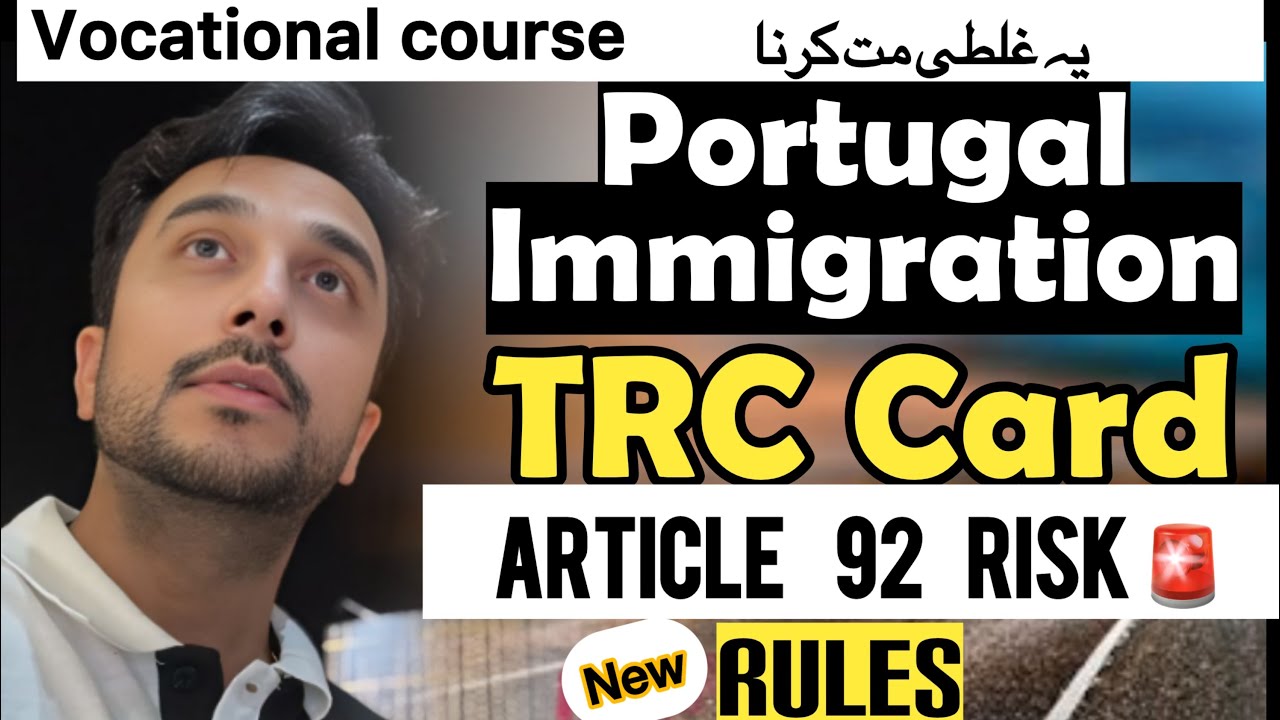 Portugal Immigration New Rules for TRC Cards | How to get TRC Card in ...