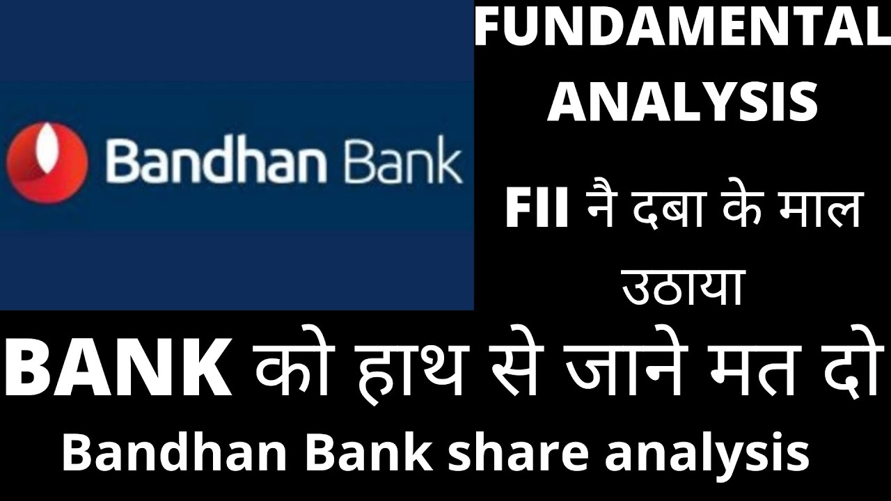 fundamental analysis of stock | bandhan bank share | bandhan bank ...