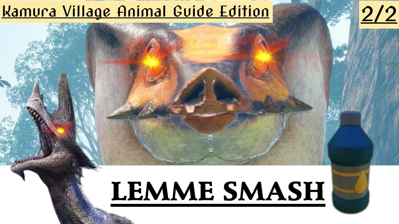 Kamura Village Animal Guide Edition | Part 1: Lemme Smash 2/2 (Great ...