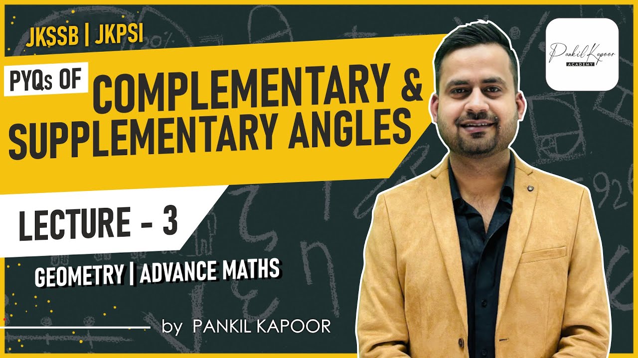 Lec-03 PYQ's of Complementary & Supplementary Angles II Advanced Maths ...