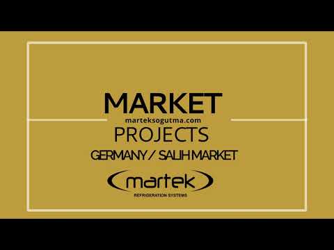 Martek Soğutma Projeler Almanya Salihli Market