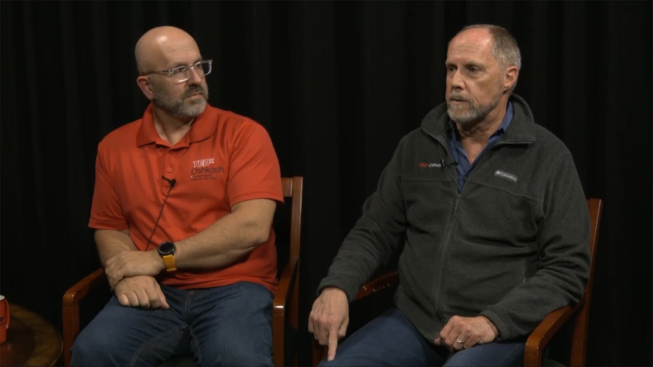 TEDxOshkosh TV Episode 7: Co-Producers Craig Burnett & Michael Rust ...