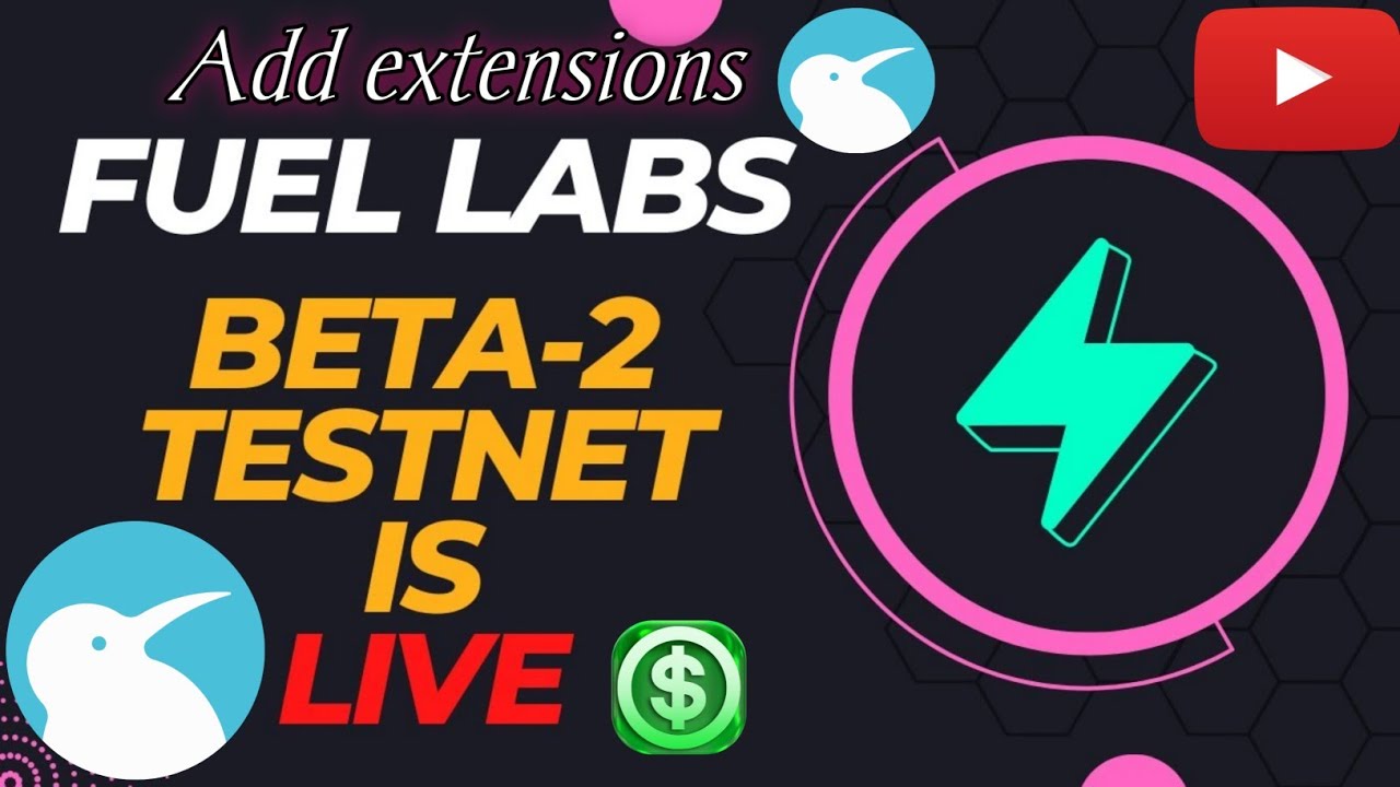 Fuel Testnet | Fuel Wallet Extension Add | Beta 2 Testnet Fuel Wallet ...