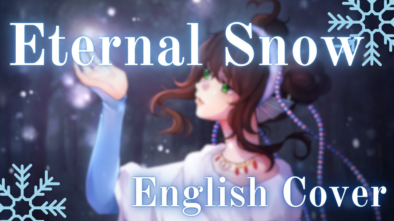 Full Moon wo Sagashite Eternal Snow English Cover - YouTube