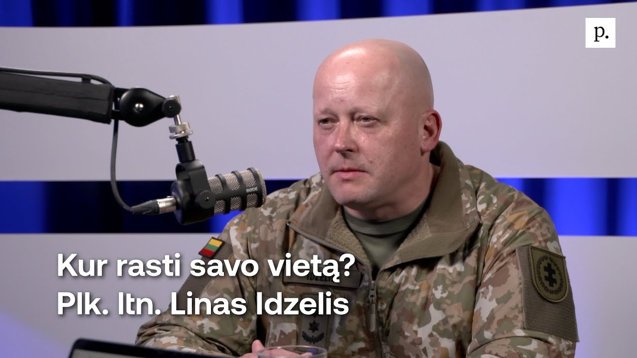 Kur rasti savo vietą? Plk. ltn. Linas Idzelis - YouTube