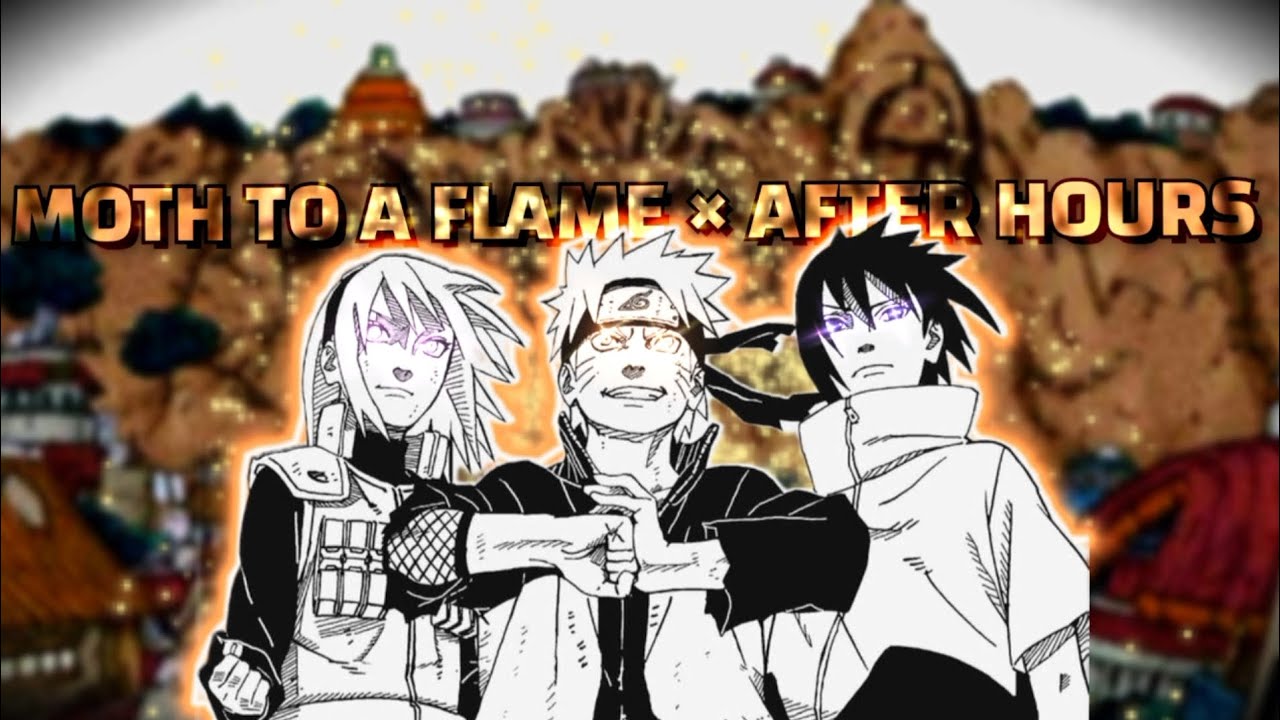 Naruto Shippuden edit in 4k | Moth to a flame × After hours | #anime # ...