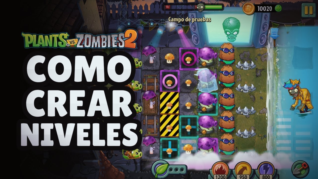 LA GUÍA DEFINITIVA PARA CREAR NIVELES EN PVZ2 - YouTube
