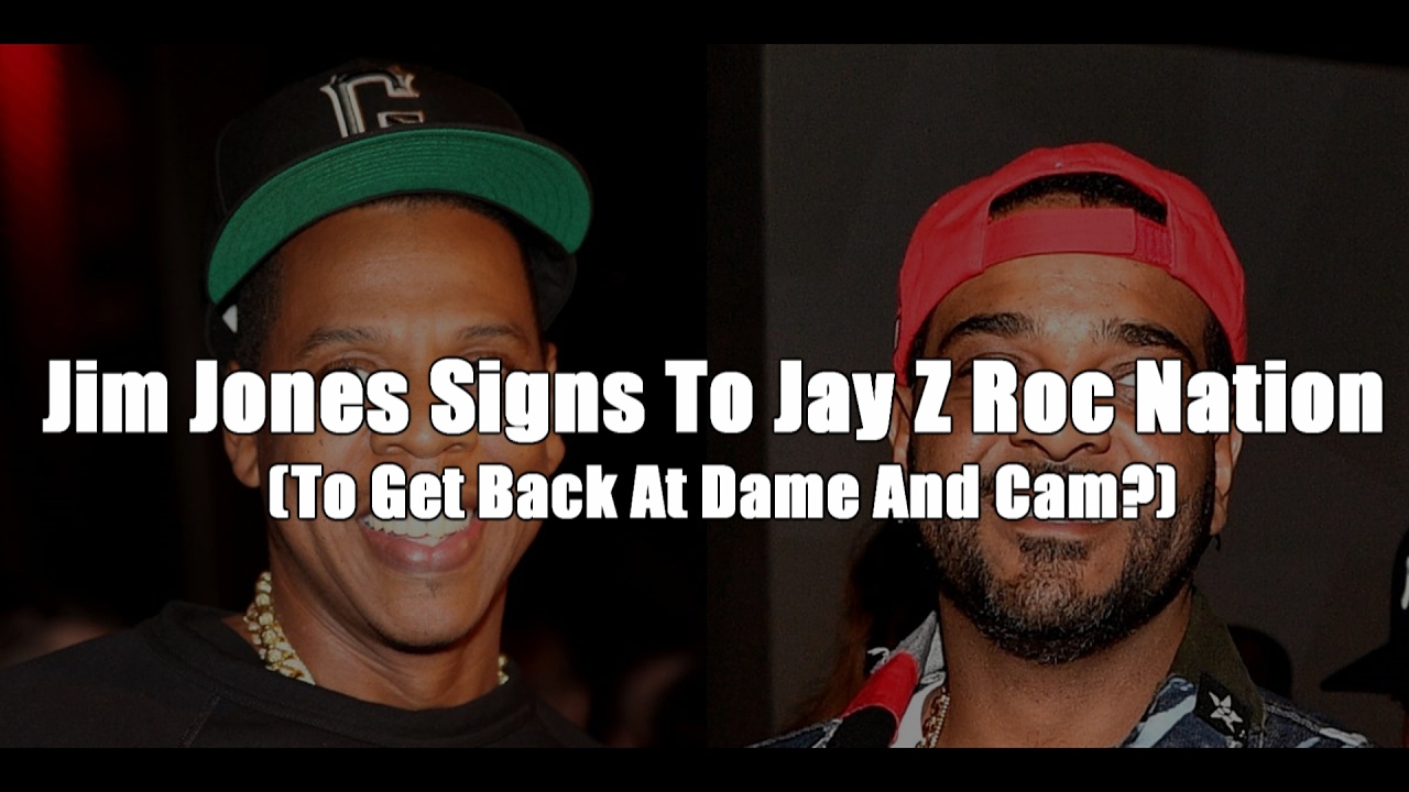 Jim Jones Signs To Jay Z Roc Nation (To Get Back At Dame And Cam ...