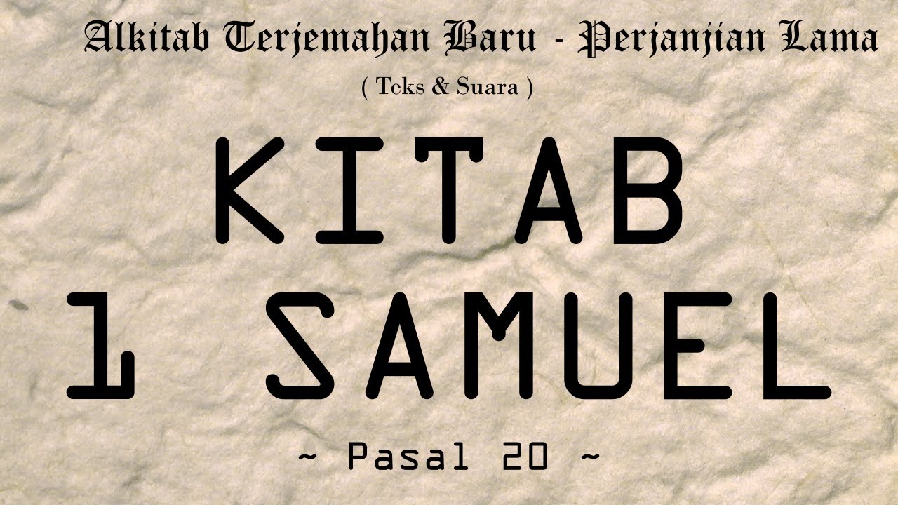 1 Samuel 20 - Alkitab Teks dan Suara - YouTube