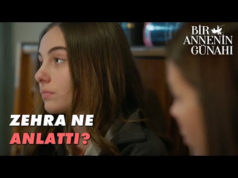 Zehra Annesi ile Ne Konuştu? - Bir Annenin Günahı Özel Klip