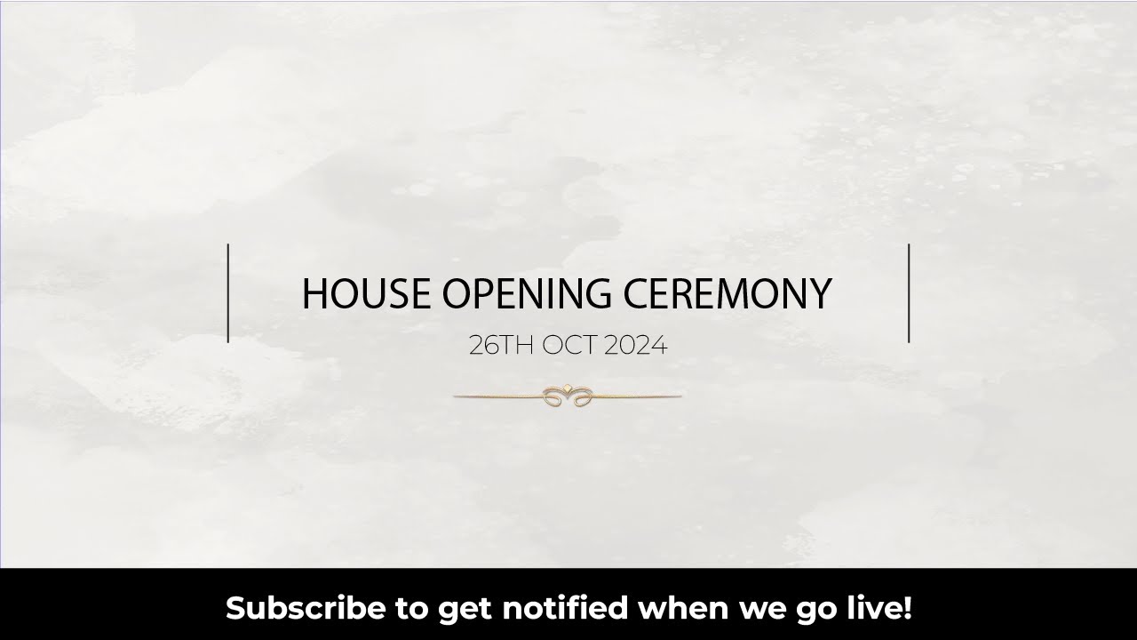 HOUSE OPENING CEREMONY - YouTube