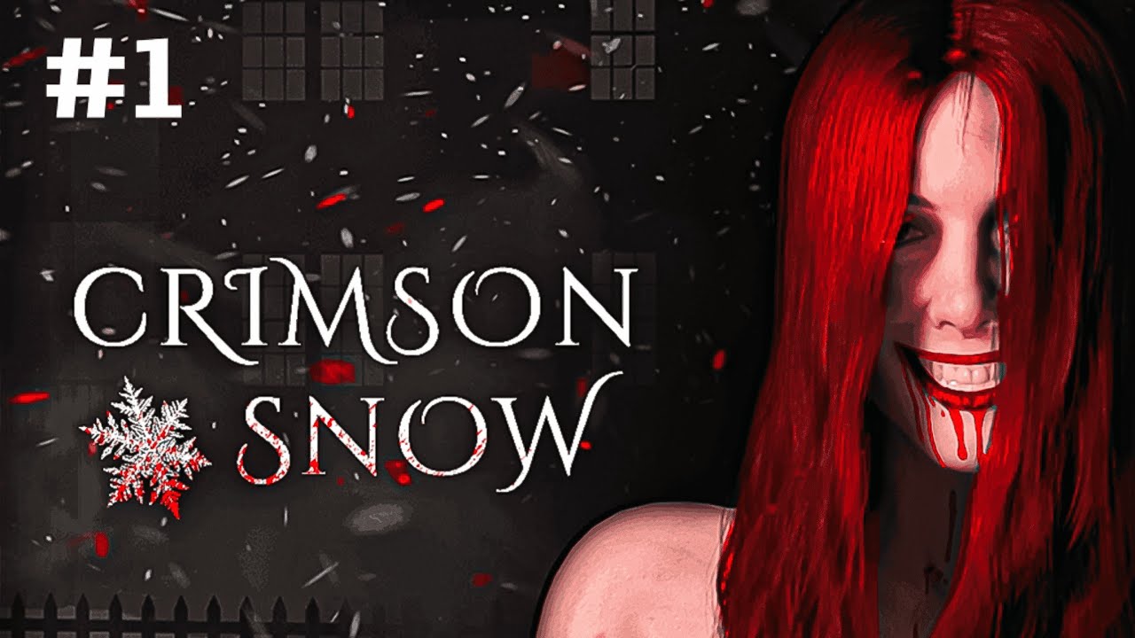 Nightmare Begins || Crimson Snow Gameplay walkthrough #1 - YouTube