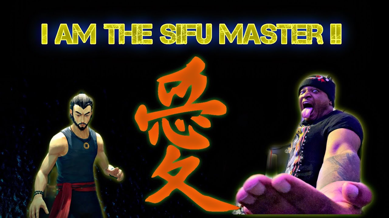 SIFU PART 1 IM THE SIFU KING - YouTube
