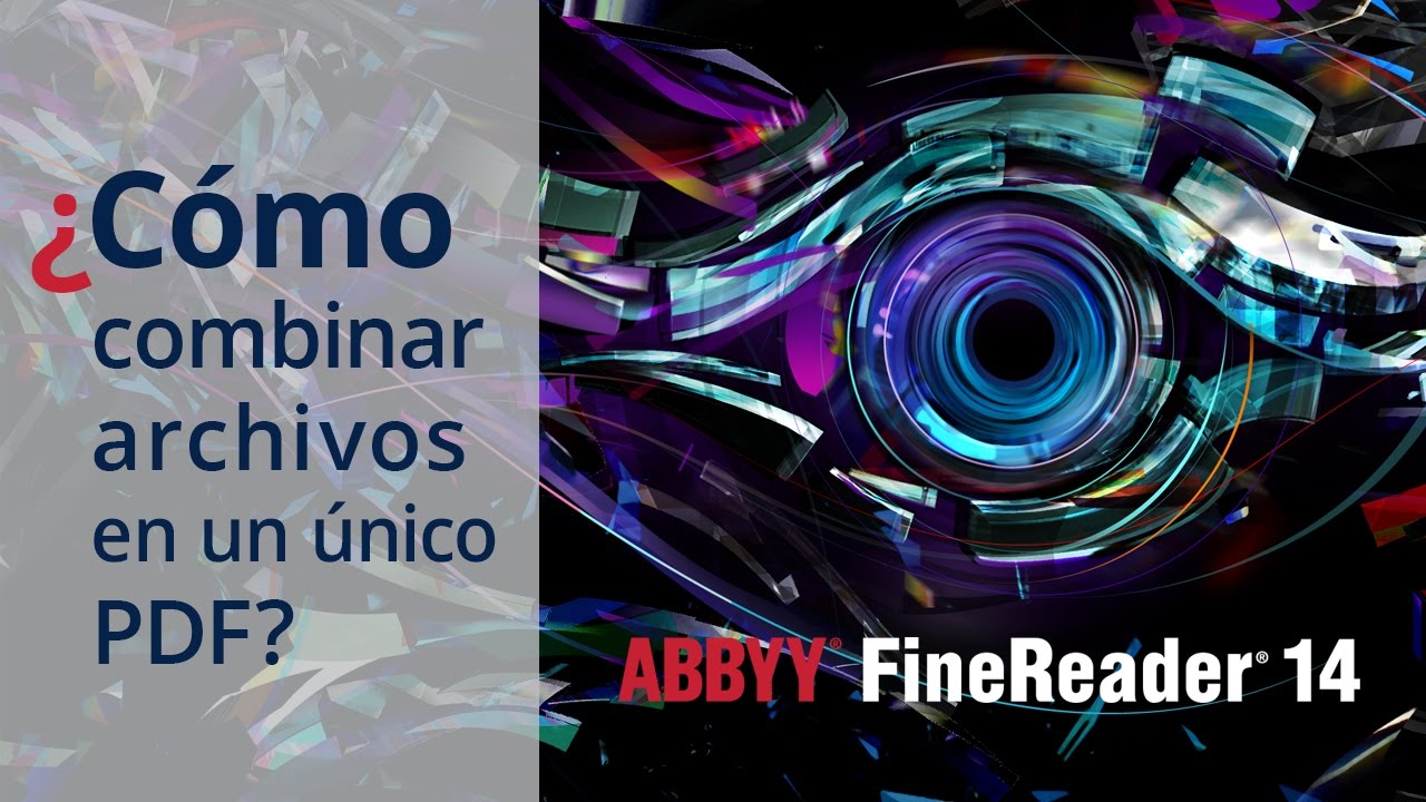 ¿Cómo combinar archivos en un único PDF? Tutorial de ABBYY FineReader 14 - YouTube