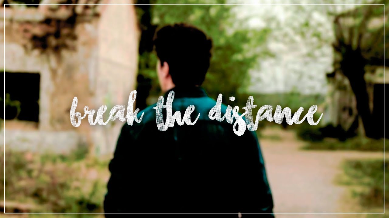 break the distance - YouTube