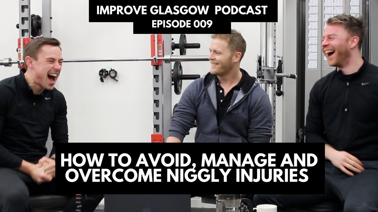 Improve Glasgow Podcast 009 with Jonny Kilpatrick from Physio Effect ...