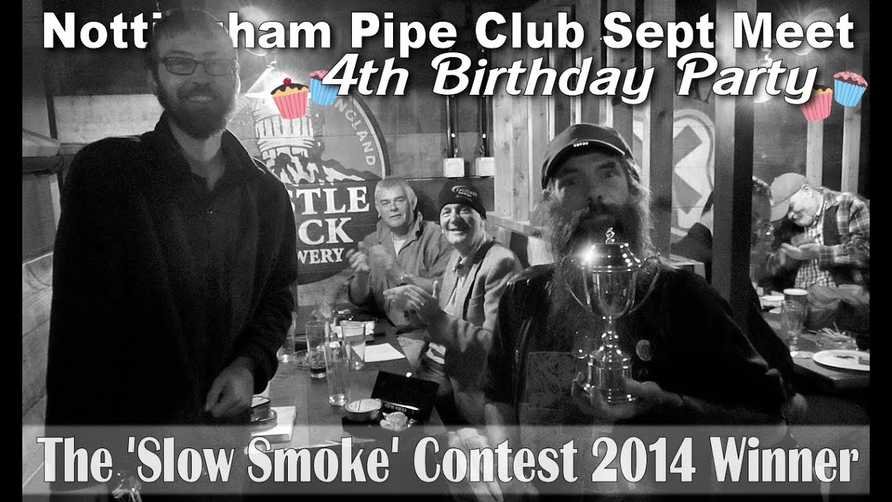 NOTTINGHAM PIPE CLUB SEPT SPECIAL 4TH BIRTHDAY PARTY(Part 3/3) - YouTube