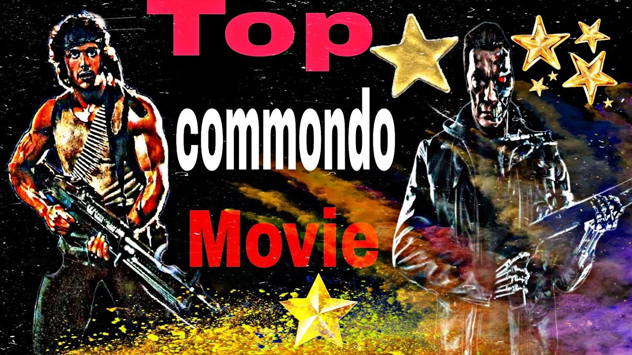 Top movies commando - YouTube