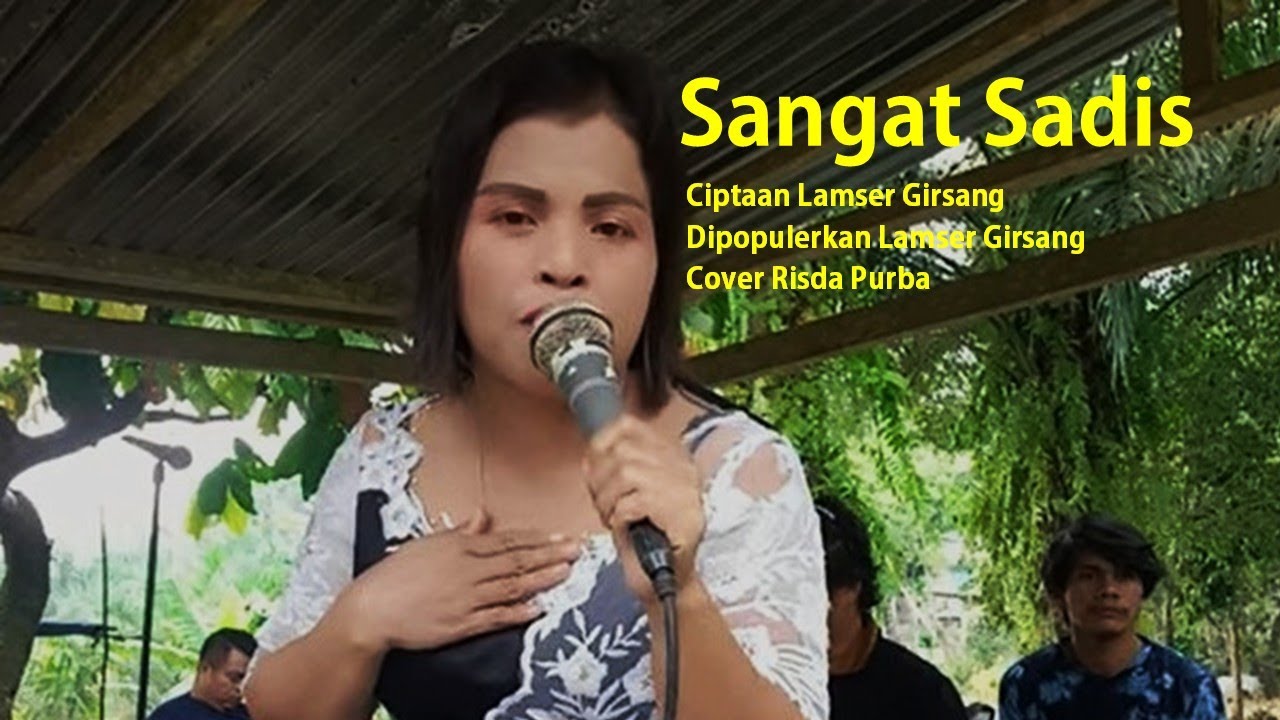 POPULAR ETNIK: "Sangat Sadis"; Cipt. Lamser Girsang; Dipopulerkan ...