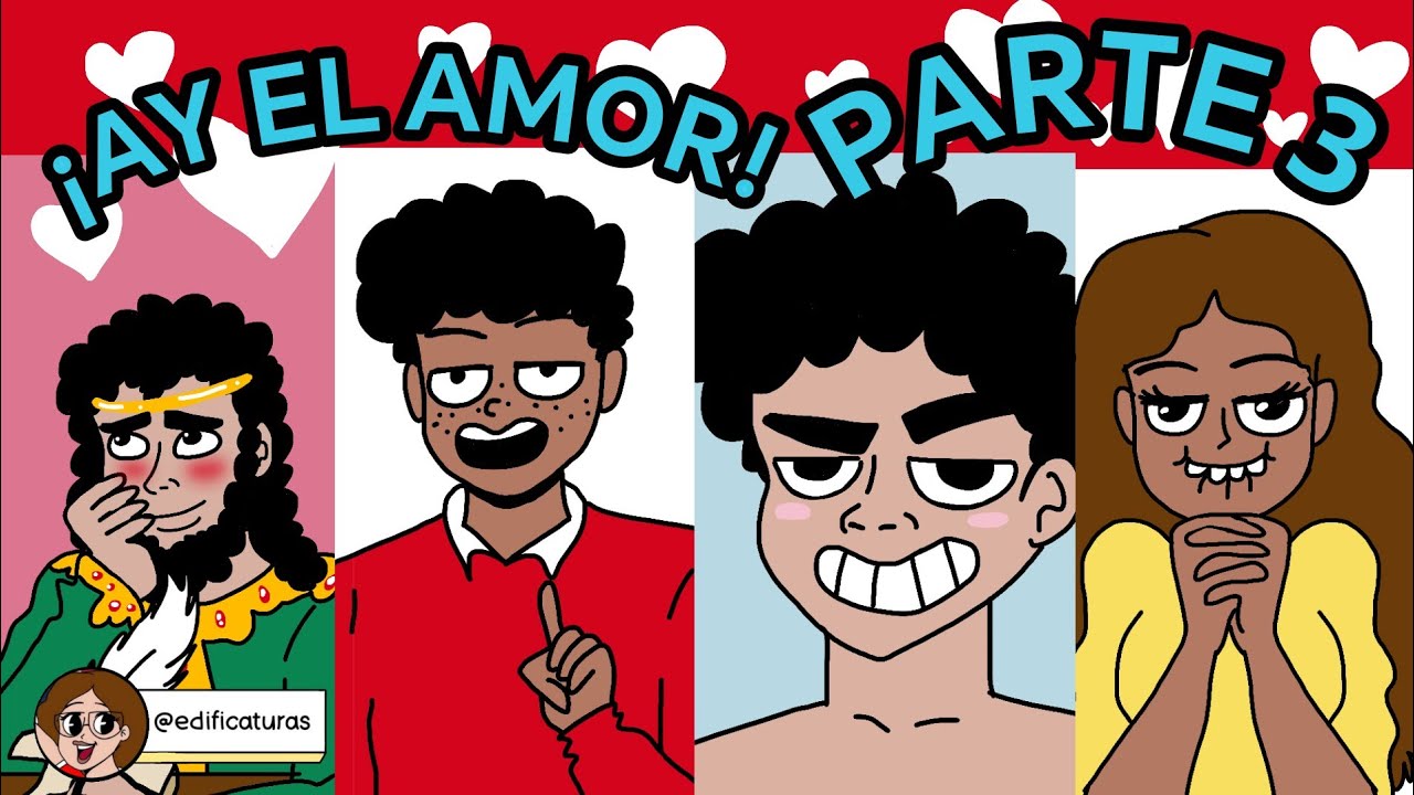 😍¡AY EL AMOR! Parte 3 | Colección Shorts | Edificaturas - YouTube