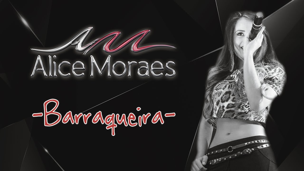 Alice Moraes Barraqueira (OFICIAL Lyric Vídeo) - YouTube