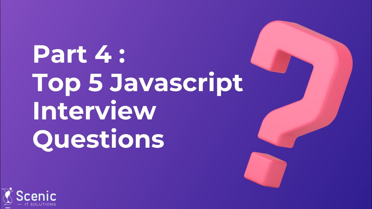 4 5 Javascript Interview Questions Javascript Javascripttutorial 6483