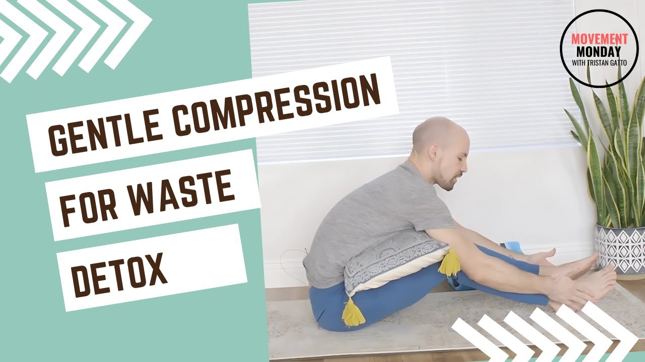 Movement Monday: Gentle Compression For Waste Detox - YouTube