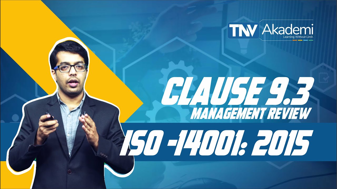 CLAUSE 9.3 | MANAGEMENT REVIEW | ISO -14001: 2015 - YouTube