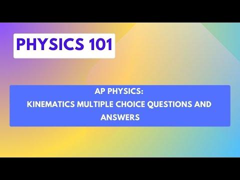 AP Physics: Kinematics Multiple Choice Questions and Answers - YouTube