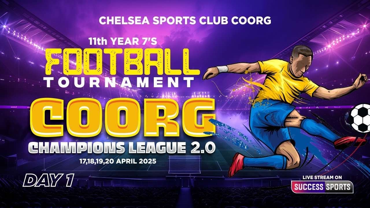 CHELSEA SPORTS CLUB | PRESENTS | COORG CHAMPIONS LEAGUE | EDITION-2 ...
