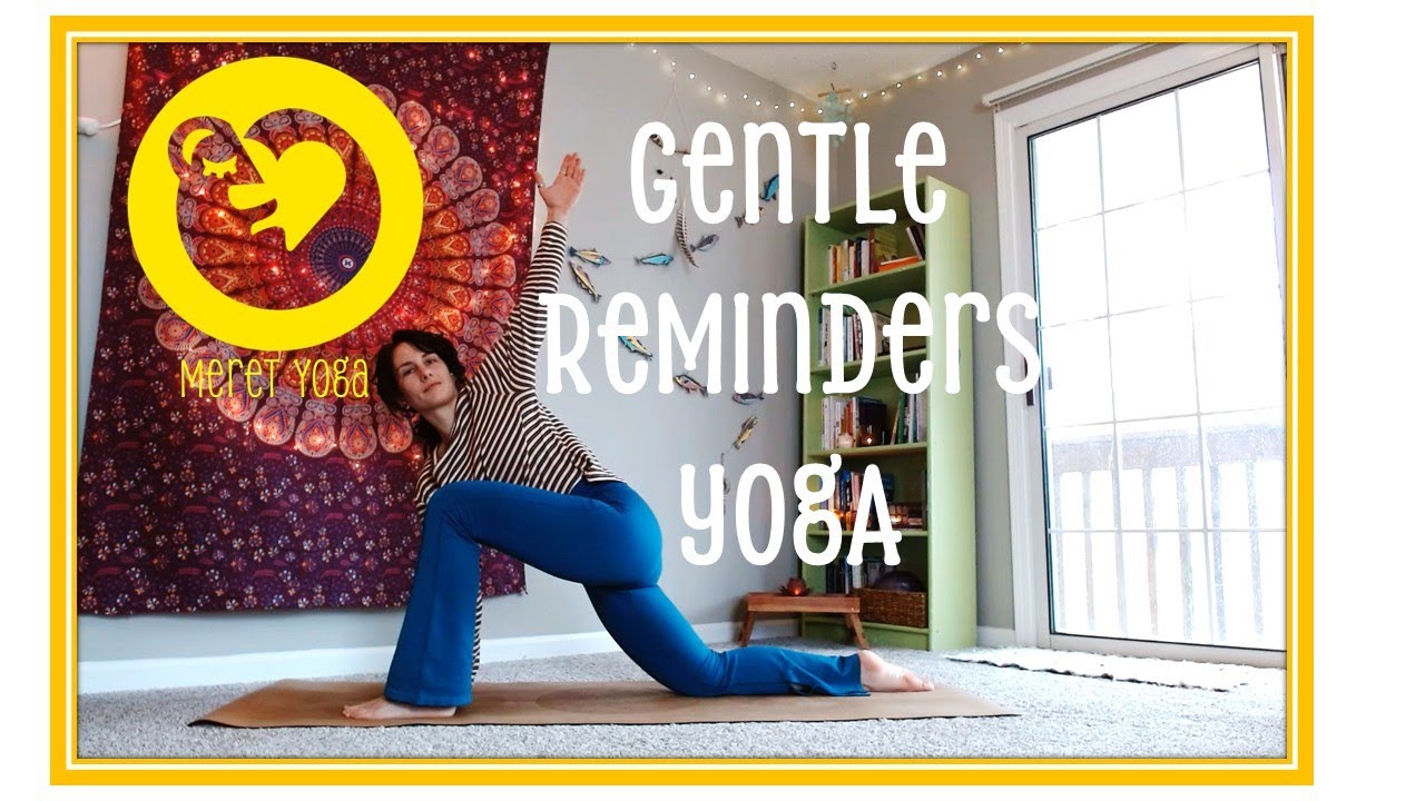 10 min gentle reminders yoga, beginner and senior friendly, low on ...