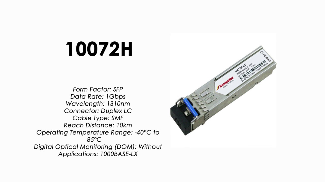 10072H | Extreme Networks Compatible 1000BASE-LX 1310nm 10km Industiral ...