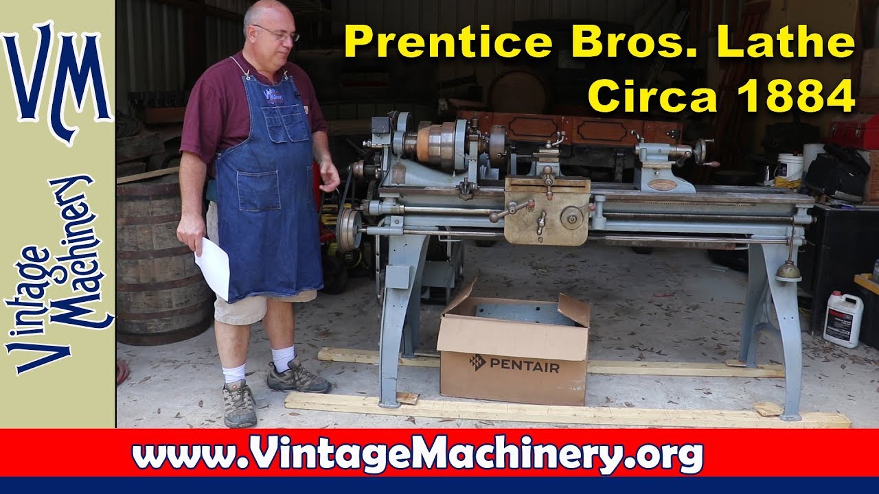 Prentice Brothers Metal Lathe - Circa 1884 - YouTube