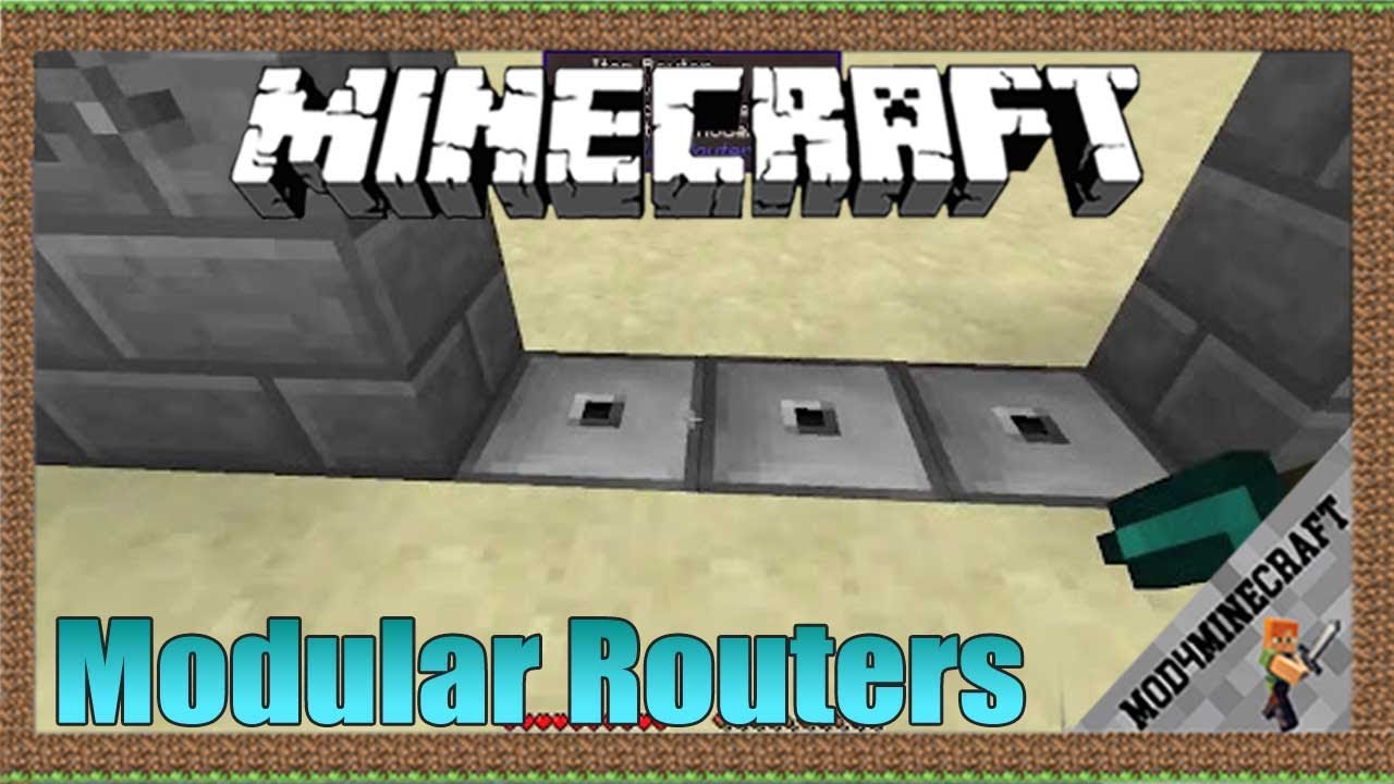 Modular Routers Mod 1.16.5/1.15.2/1.12.2 & Tutorial Downloading And ...